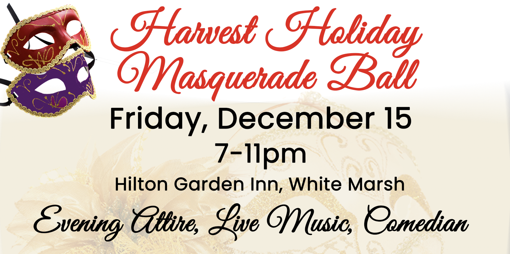 Harvest Holiday Masquerade Ball - Harvest Christian Ministries